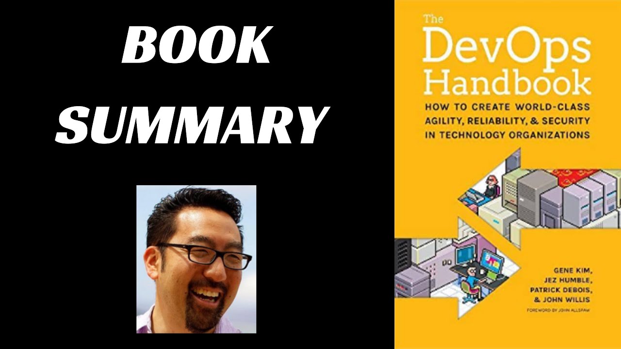 The Devops Handbook by Gene Kim, Jez Humble, Patrick Debois & John Willis | Book Summary