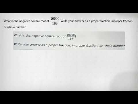 What is the negative square root of (10000)/(169) Write your answer as a proper fraction improper fr