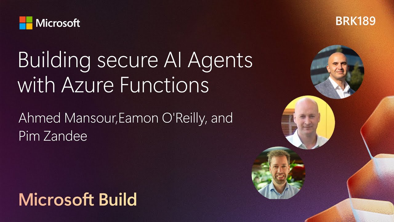 Building secure AI Agents with Azure Functions | BRK189