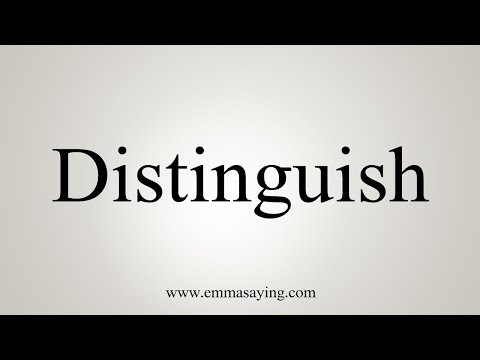 How To Say Distinguish
