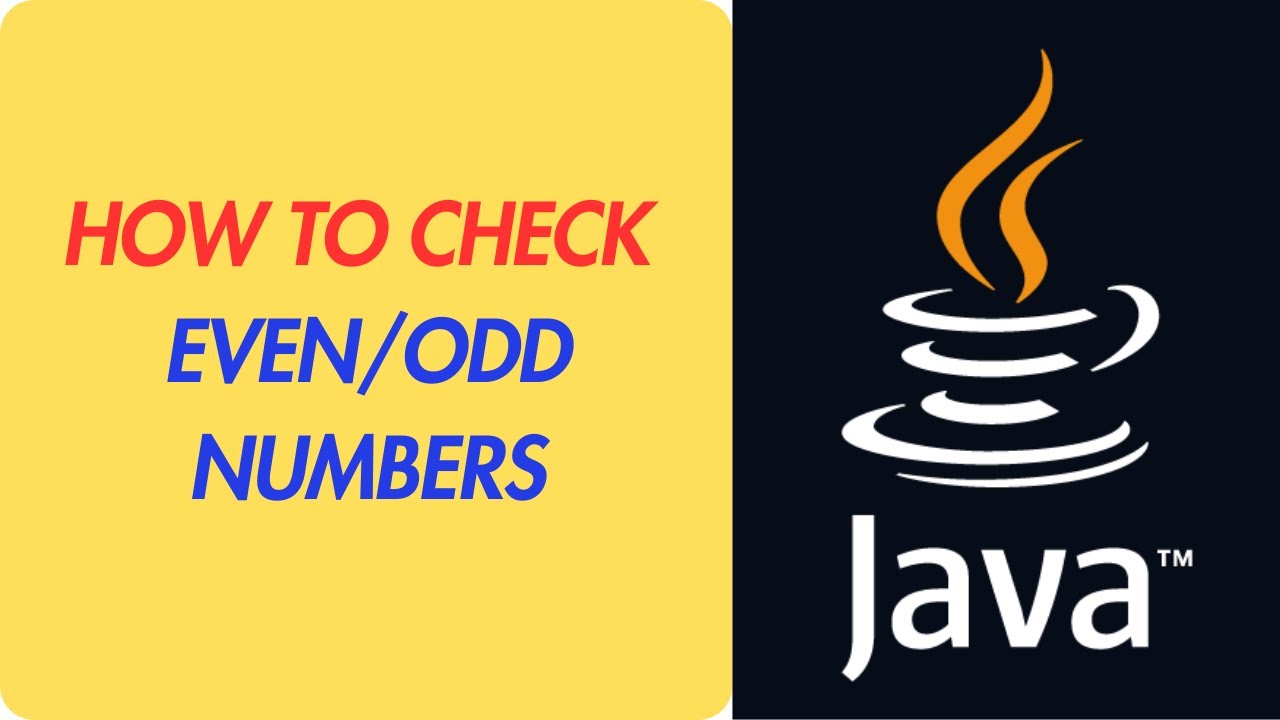 HOW TO CHECK EVEN/ODD NUMBERS IN JAVA | JAVA LOGICAL PROGRAM