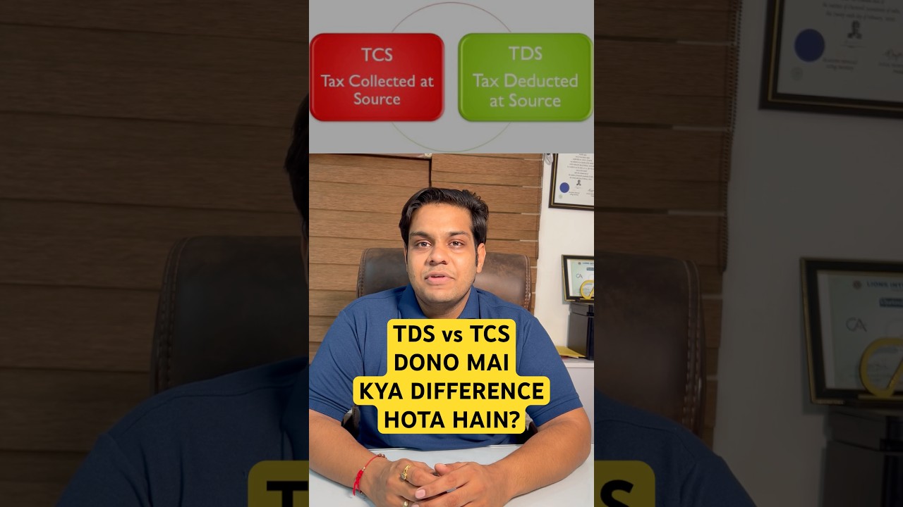 TDS vs TCS: Key Differences in Tax Deduction and Collection #incometax