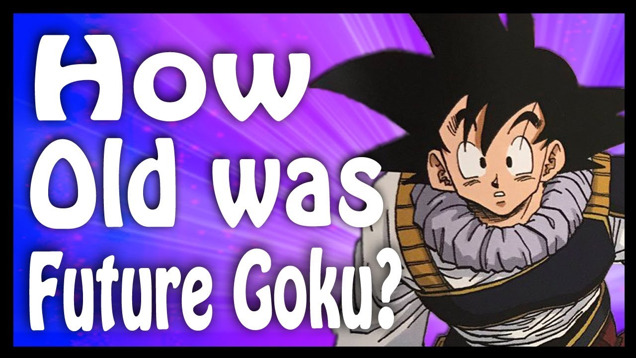 How Old Was Future Goku? Calculated and Explained