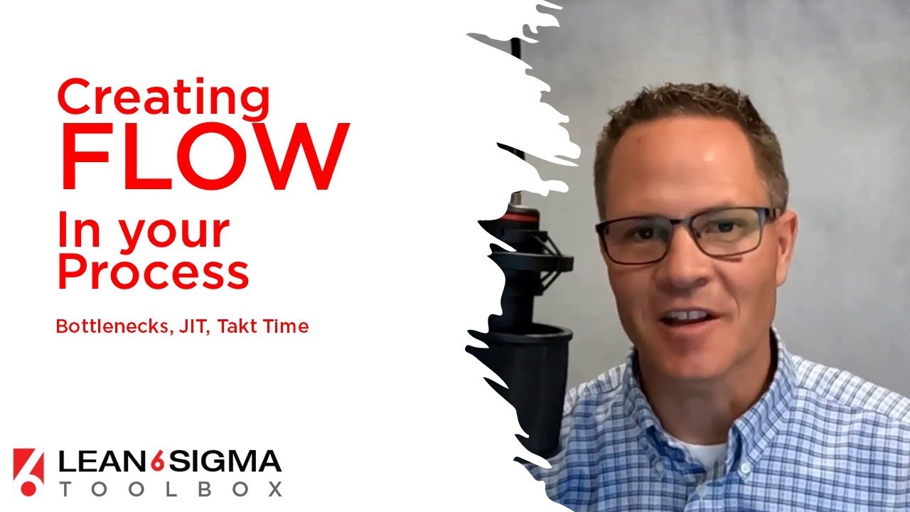 Improve Process Flow with Just in Time and Takt Time