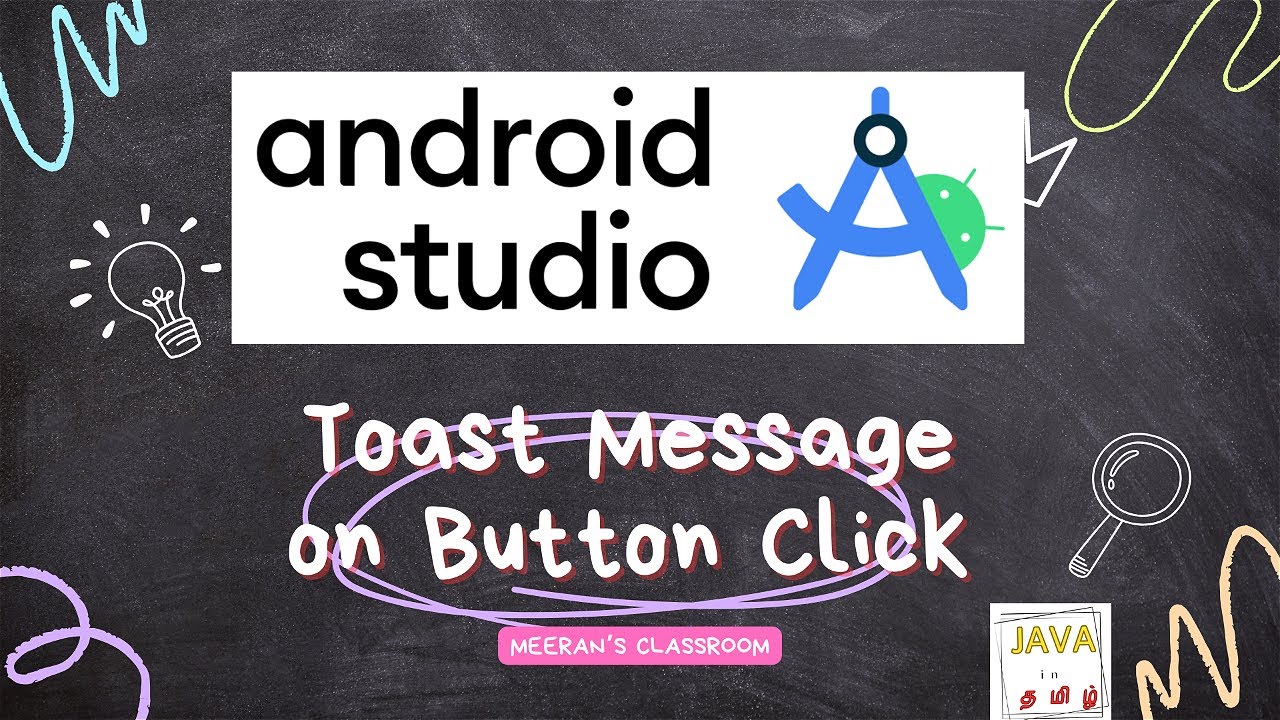 Android Development Tutorial: Displaying Toast Messages on Button Click
