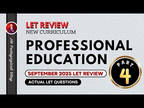 Professional Education Part 4: LET Review (Drill) 150 Items