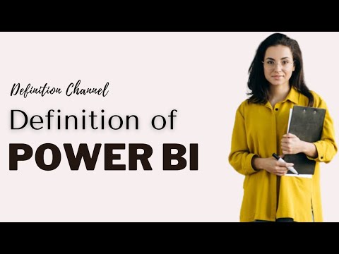 Simple Definition of Power BI and How Does Power BI Work #DefinitionChannel