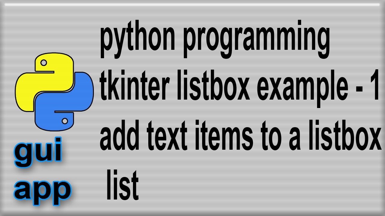 Listbox example in Python tkinter add item to the listbox 1