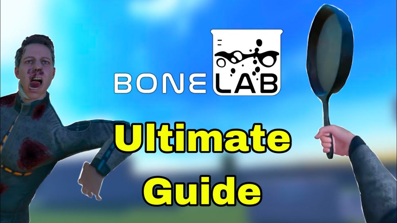 Bonelab Ultimate Guide (Quest2)