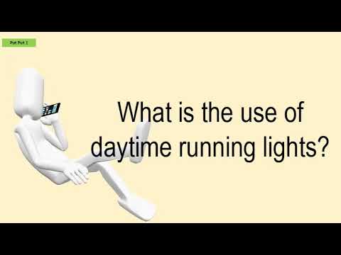 What Is The Use Of Daytime Running Lights?