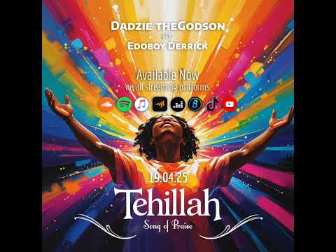 Tehillah β Song of Praise Feat Edoboy Derrick | Official Gospel Music Video