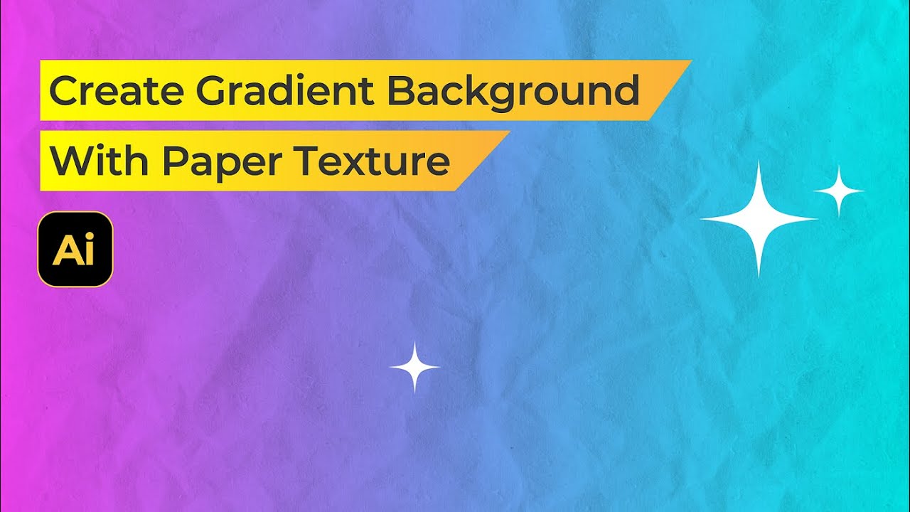 Create a Gradient Background with Paper Texture | Adobe Illustrator Tutorials