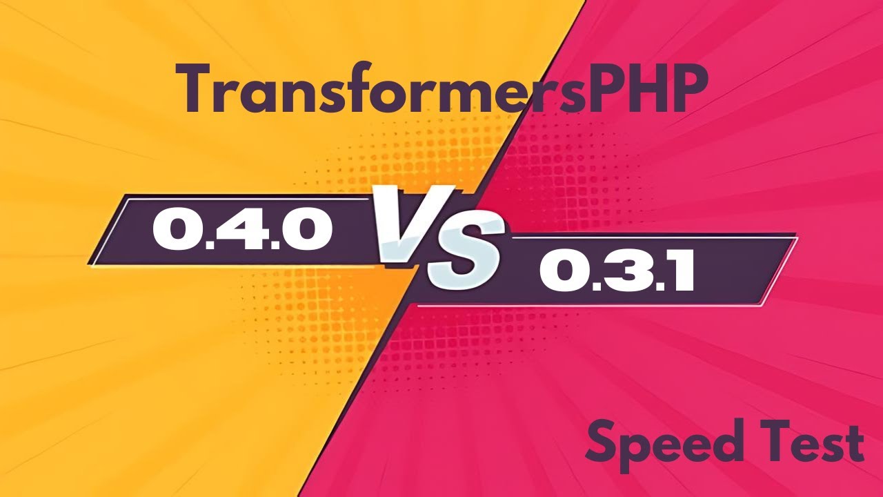 TransformersPHP v0.4.0 vs v0.3.1 - ML with PHP