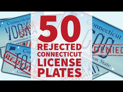 50 Rejected and Banned Connecticut Vanity License Plates