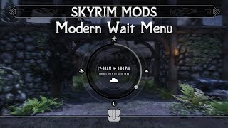Modern Wait Menu - Skyrim Mods SE at Skyrim Special Edition Nexus ...