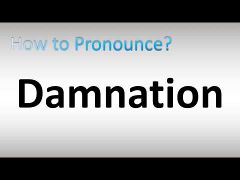 How to Pronounce Damnation