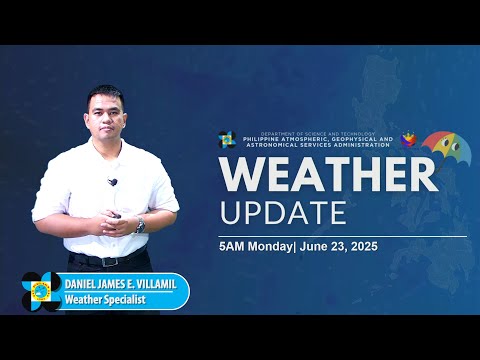 Public Weather Forecast issued at 5AM | June 23, 2025 - Monday