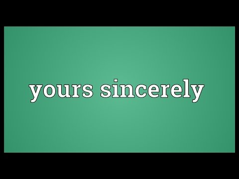 Yours sincerely Meaning