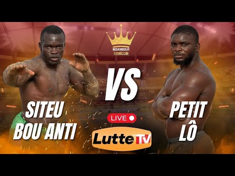 đDirect - Combats Petit LĂ´ vs Siteu Bou Anti, BĂŠcaye vs Mama Lamine...