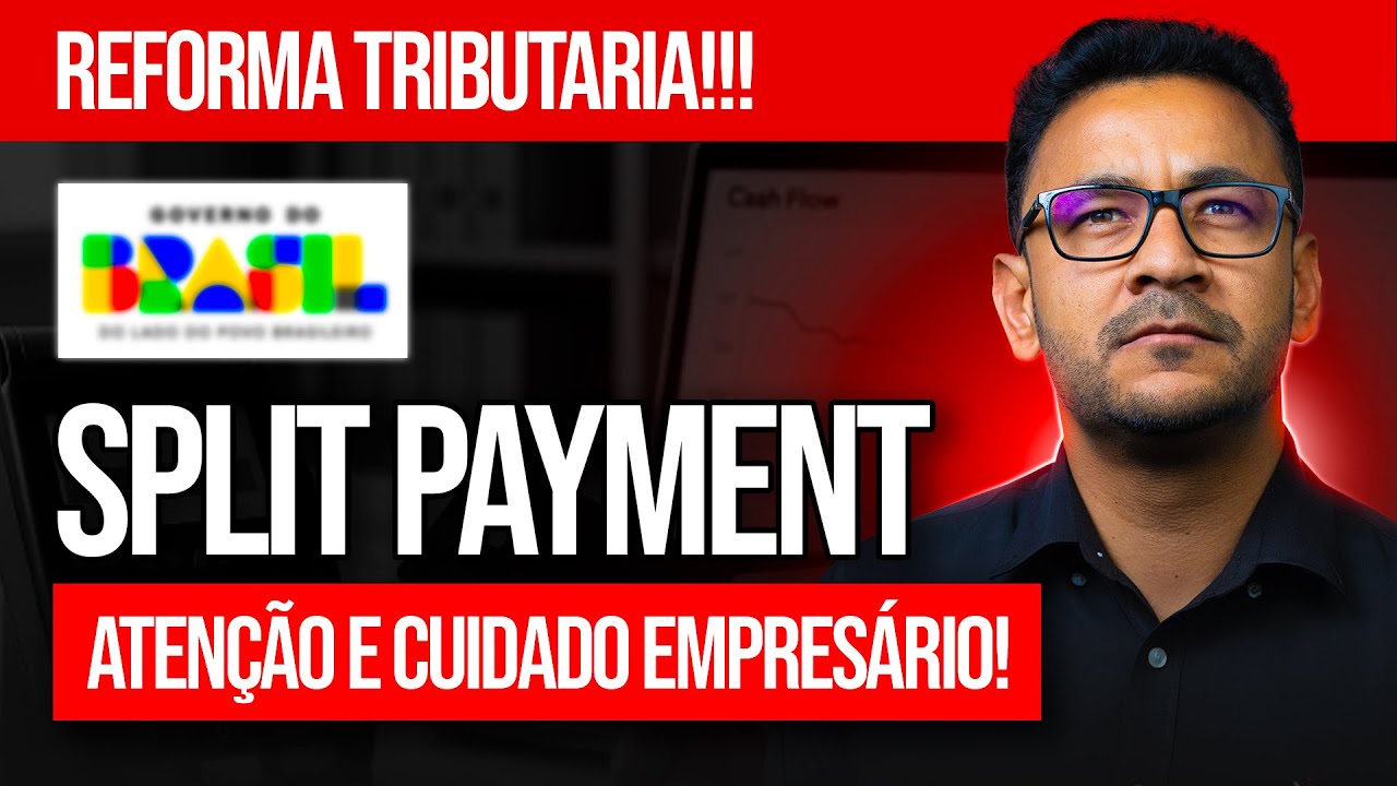 Split Payment: O que é e como funciona na Reforma tributária? Como funciona na prática?