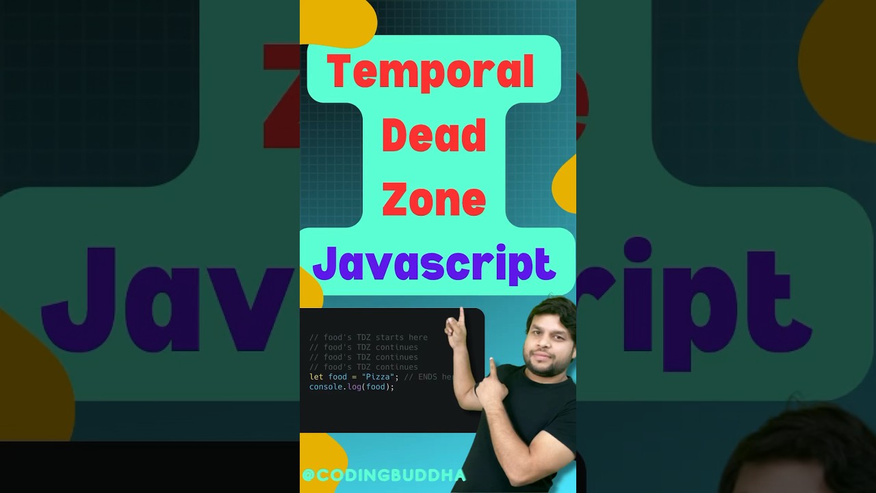 Temporal dead zone in javascript. #javascipt #codingbuddha #hoisting