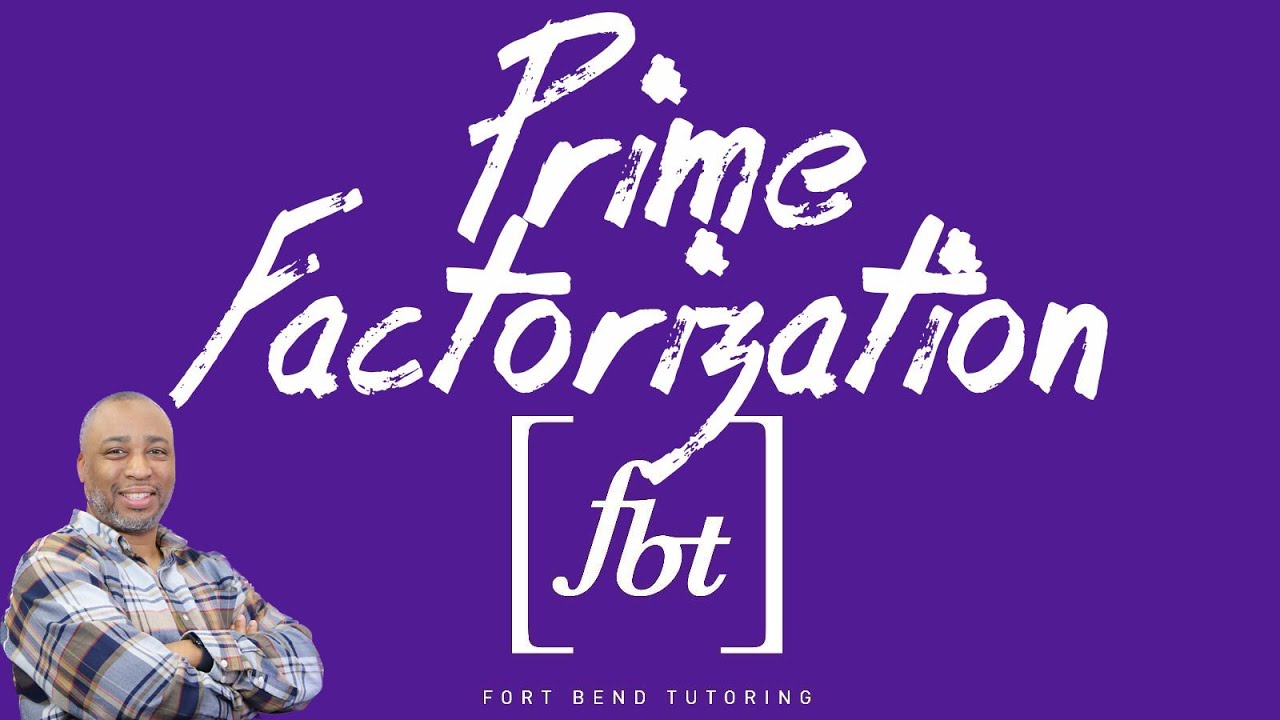 Prime Factorization [fbt]