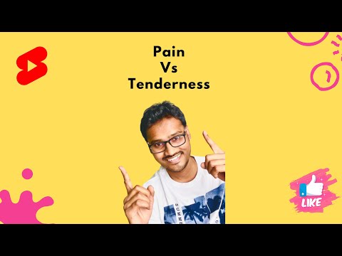 Pain Vs Tenderness