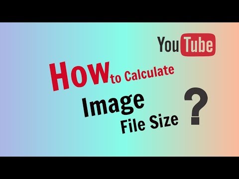 How to Calculate the File Size of an Image