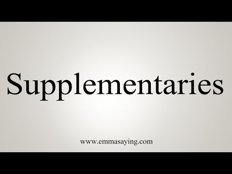 How To Say Supplementaries