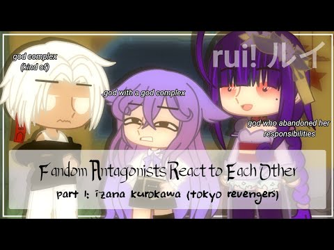 fandom antagonists react | tokyo revengers | 1/5