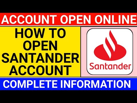 how to open santander bank account online | open santander account online