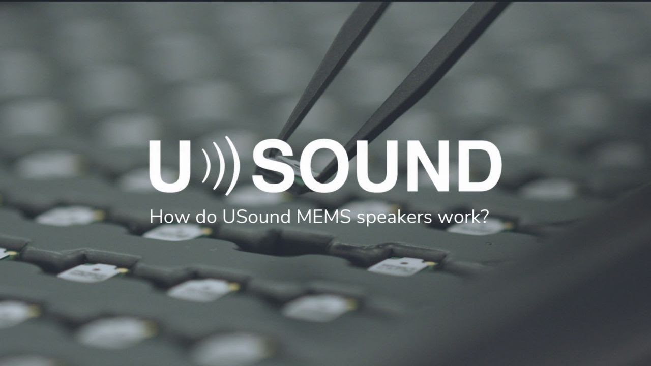 How USound MEMS Speakers Work