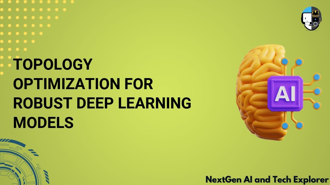 Topology Optimization for Robust Deep Learning Models