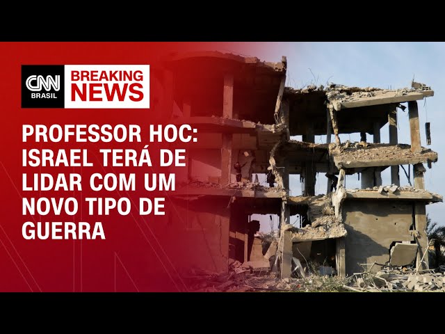 Professor HOC: Israel terá de lidar com um novo tipo de guerra | CNN Brasil