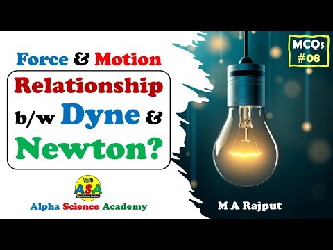 What is a dyne? dyne and newton • force and motion