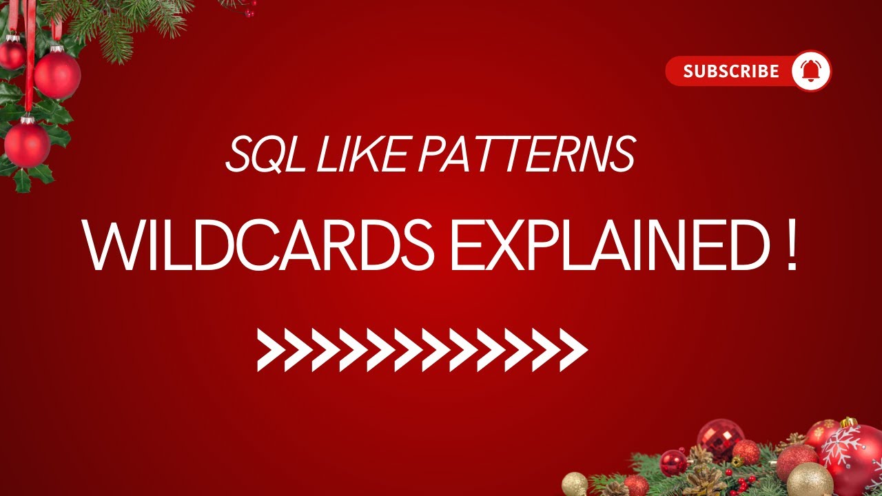 SQL Tricks | SQL LIKE Patterns: Wildcards Made Easy!