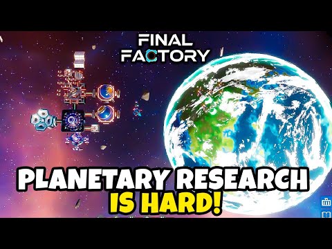 Steam Community :: Video :: PLANETARY RESEARCH INSIGHTS // FINAL FACTORY