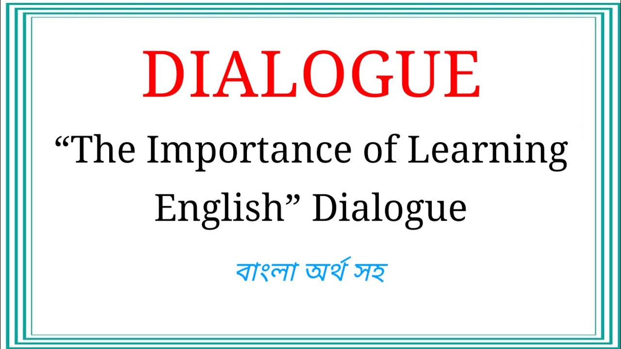 Two Friends about The Importance of Learning English Dialogue | Learning English Dialogue
