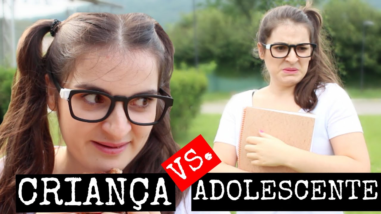 CRIANÇA VS. ADOLESCENTE DA ESCOLA - Roberta Pupi