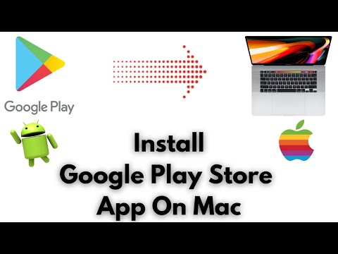 How to Install Google Play Store App on Mac | Google Play Store Apps on Mac