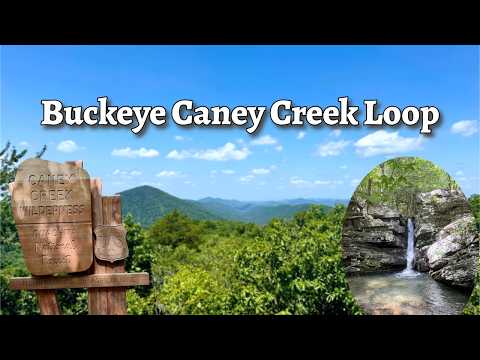 Buckeye–Caney Creek Loop Trail Guide | Hiking & Backpacking in the ...
