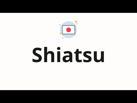 How to pronounce Shiatsu