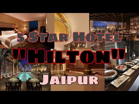 5 Stars ???? "The Hilton Hotel" Jaipur || Super comfortable Family Hotel In Jaipur || Buffet Breakfast