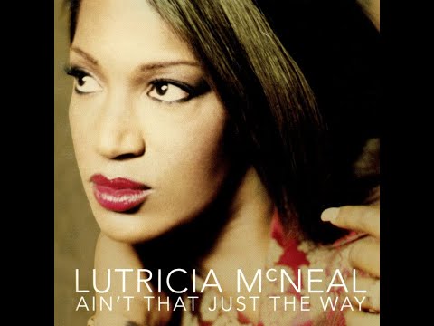 Ain't That Just The Way (1997) - Lutricia McNeal