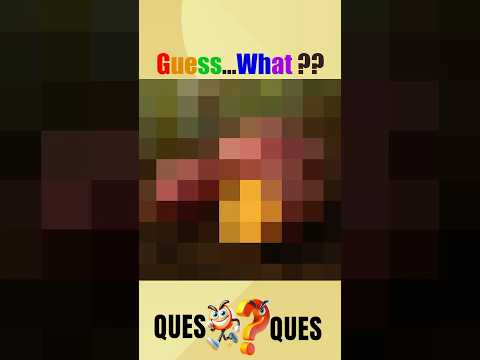 Guess...What?? What’s This Object? Challenge Yourself to God Level.