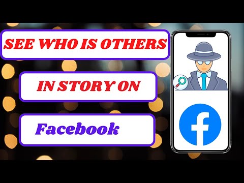 How to Know Who "Others" Are in Facebook Story Views on iPhone – Full Guide!