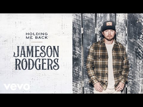 Jameson Rodgers - Holding Me Back (Official Audio)
