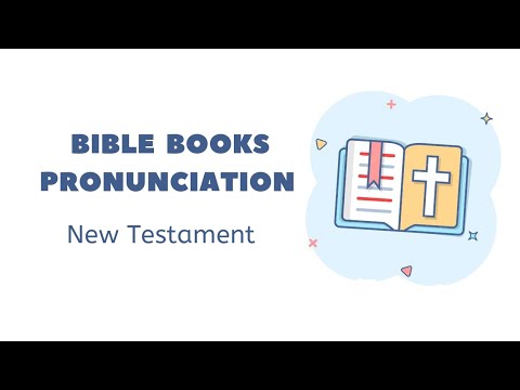 How to pronounce the books of the Bible (New Testament)?