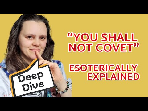 Spiritual meaning, You shall not covet explained -- Be the Change EP 18