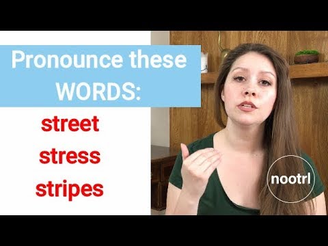 How to Pronounce ST and STR in English